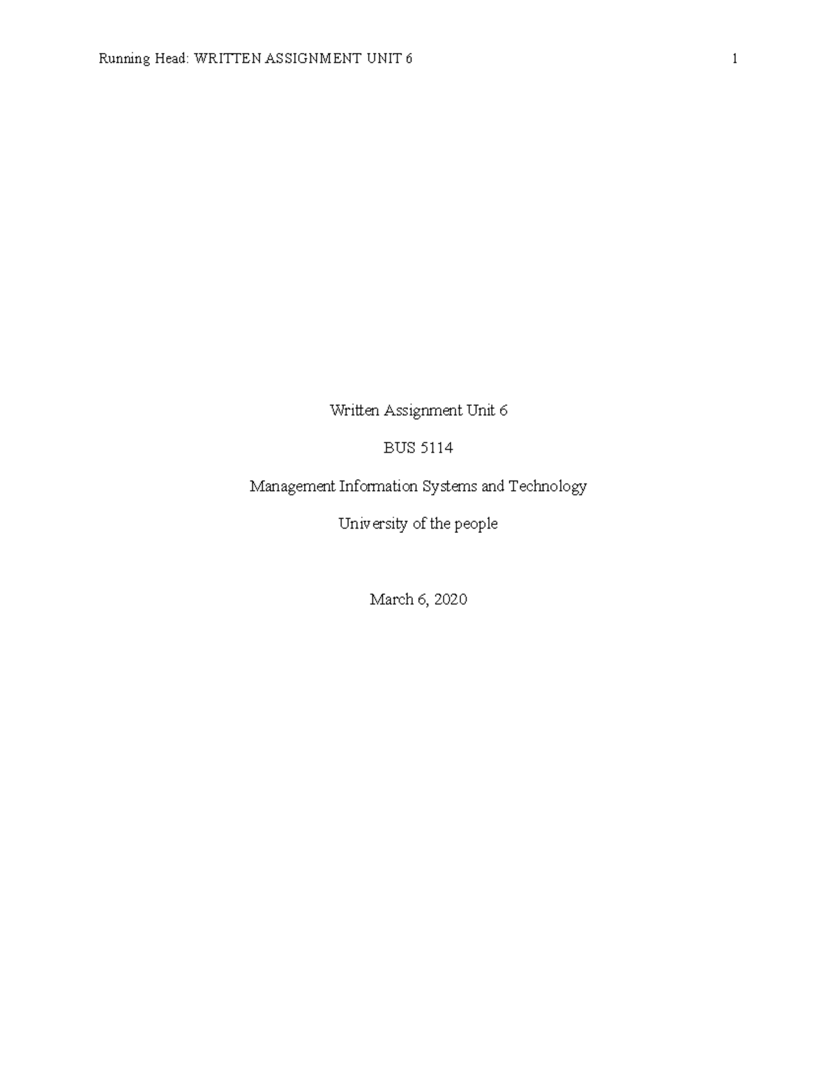 BUS 5114 Written Assignment UNIT 6 - Copy - Running Head: WRITTEN ASSIGNMENT UNIT 6 1 Written ...