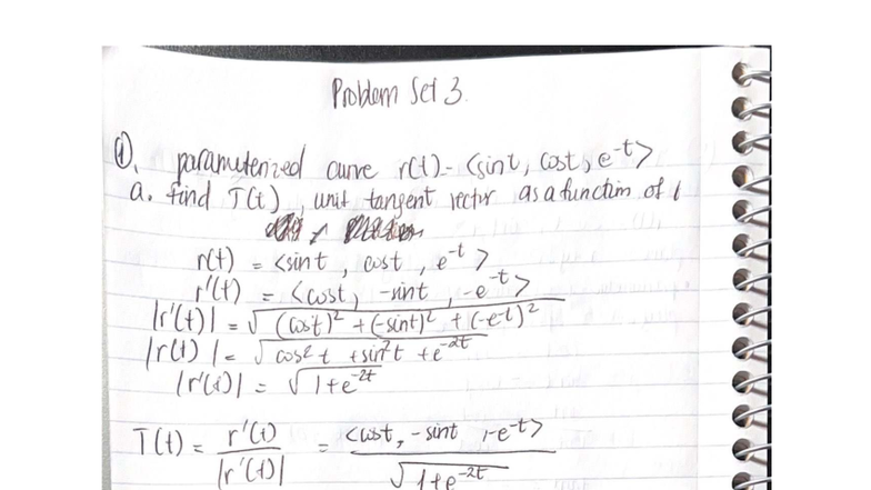 Problem Set 3: Parametrized Curves and Unit Tangent Vectors - Studocu