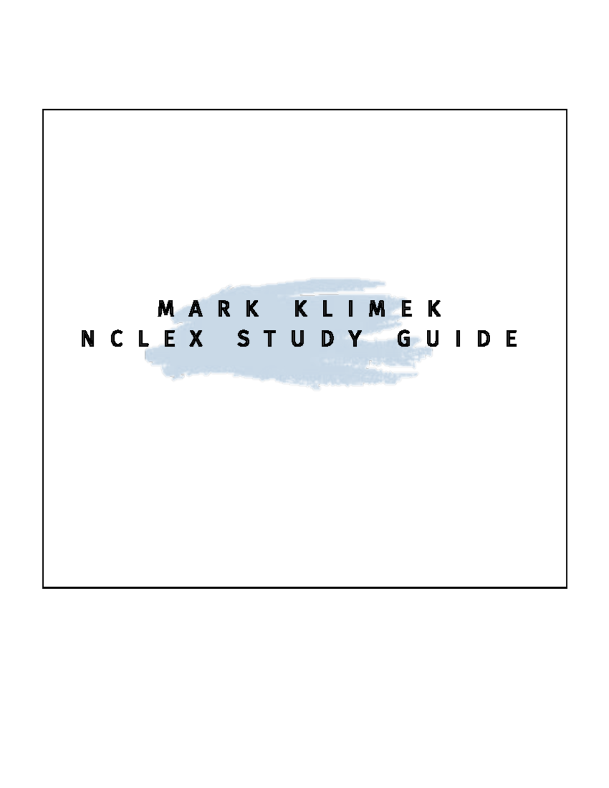 NCLEX Study Guide: Essential Points from Mark Klimek's Yellow Book ...