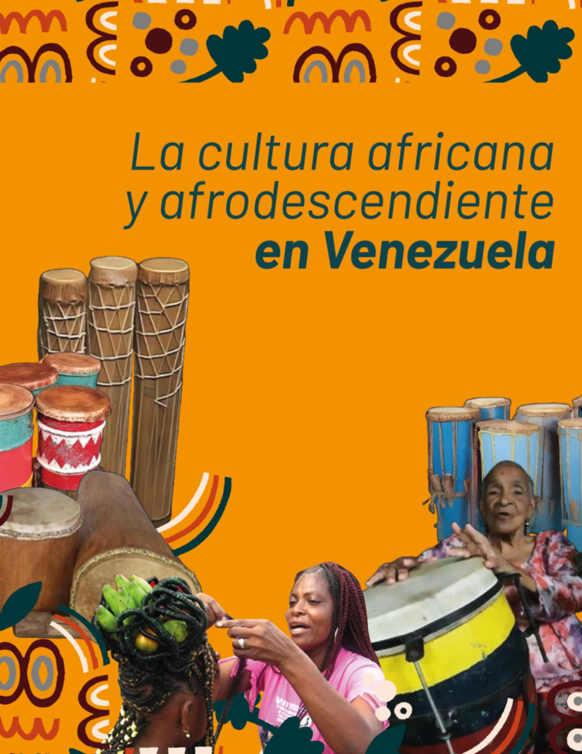 LA CULTURA AFRICANA Y AFRODESCENDIENTE EN VENEZUELA: CONTEXTO Y LEGADO ...