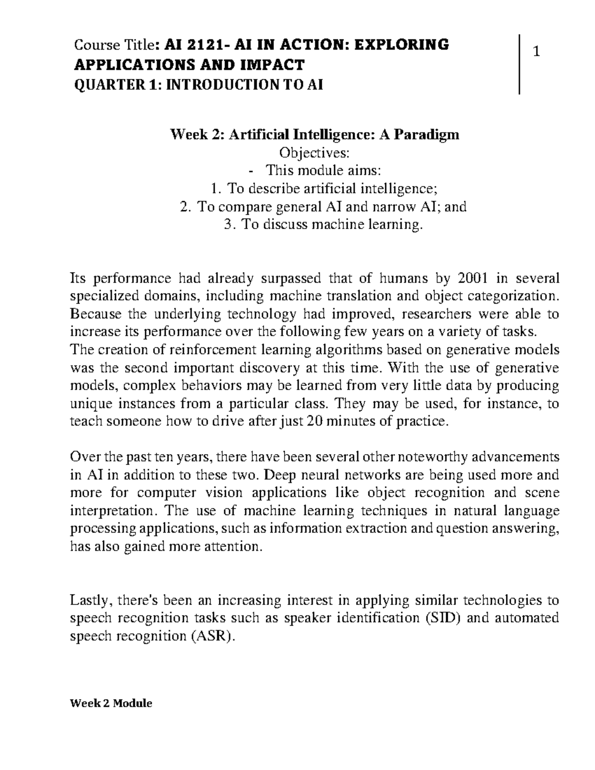 AI 2121 W2 - APPLICATIONS AND IMPACT QUARTER 1: INTRODUCTION TO AI 1 Week 2: Artificial - Studocu