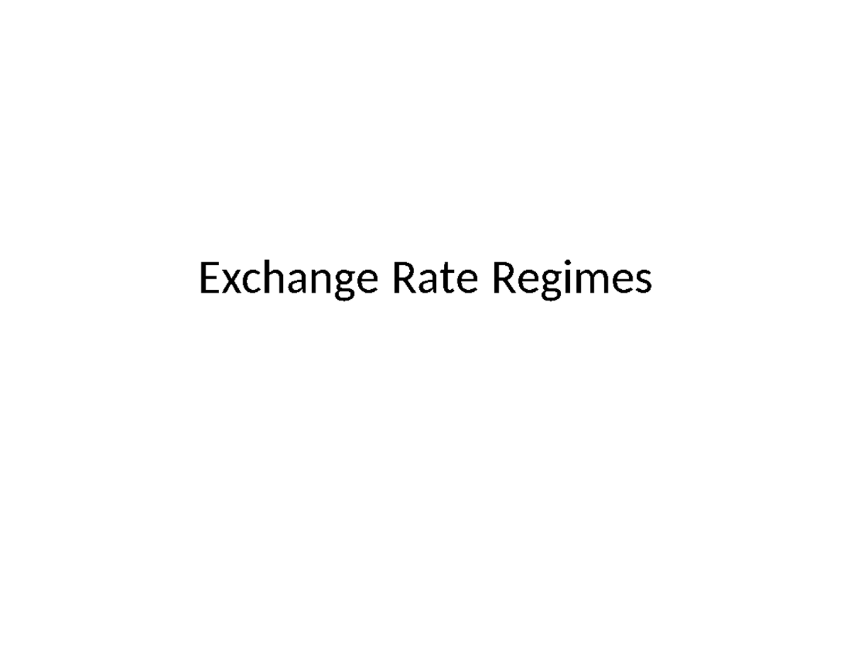 Exchange ratearrangements pros and cons - Exchange Rate Regimes Class ...