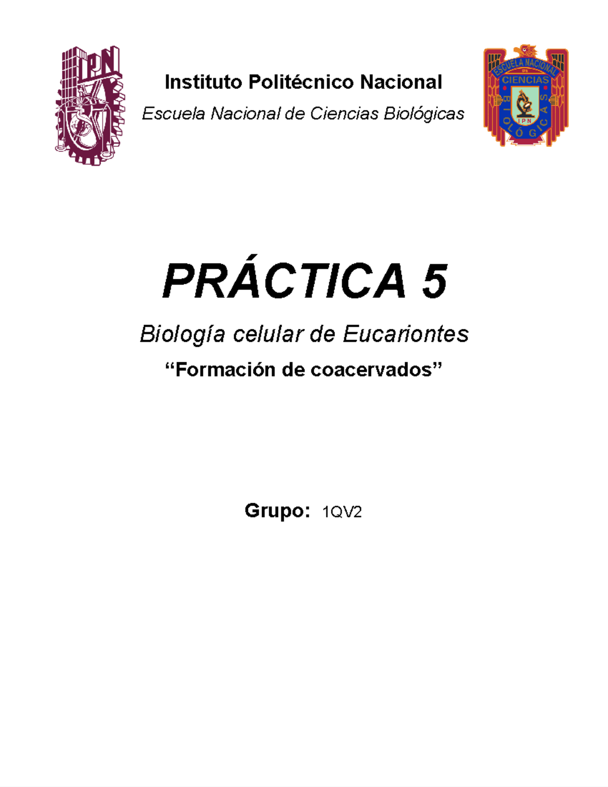 Práctica 5: Formación de Coacervados en Biología Celular de Eucariontes ...