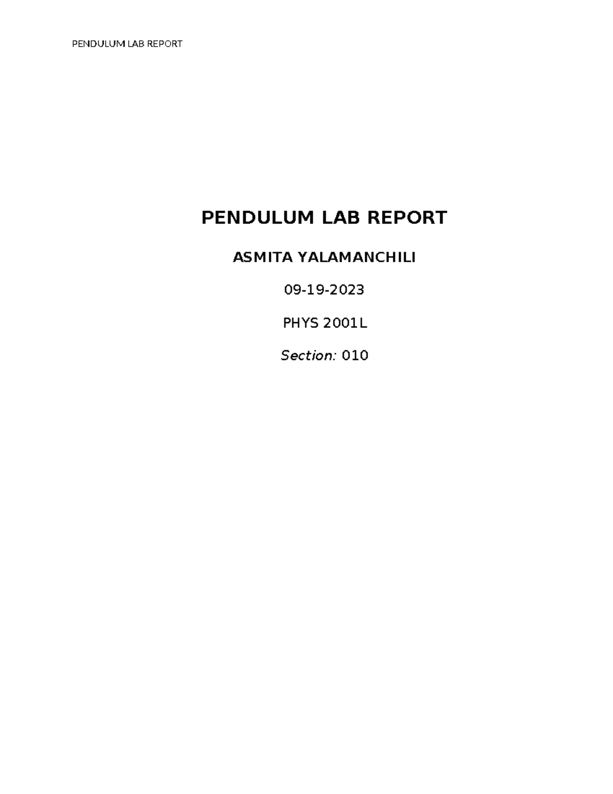 Pendulum LAB Report - PENDULUM LAB REPORT ASMITA YALAMANCHILI 09-19 ...