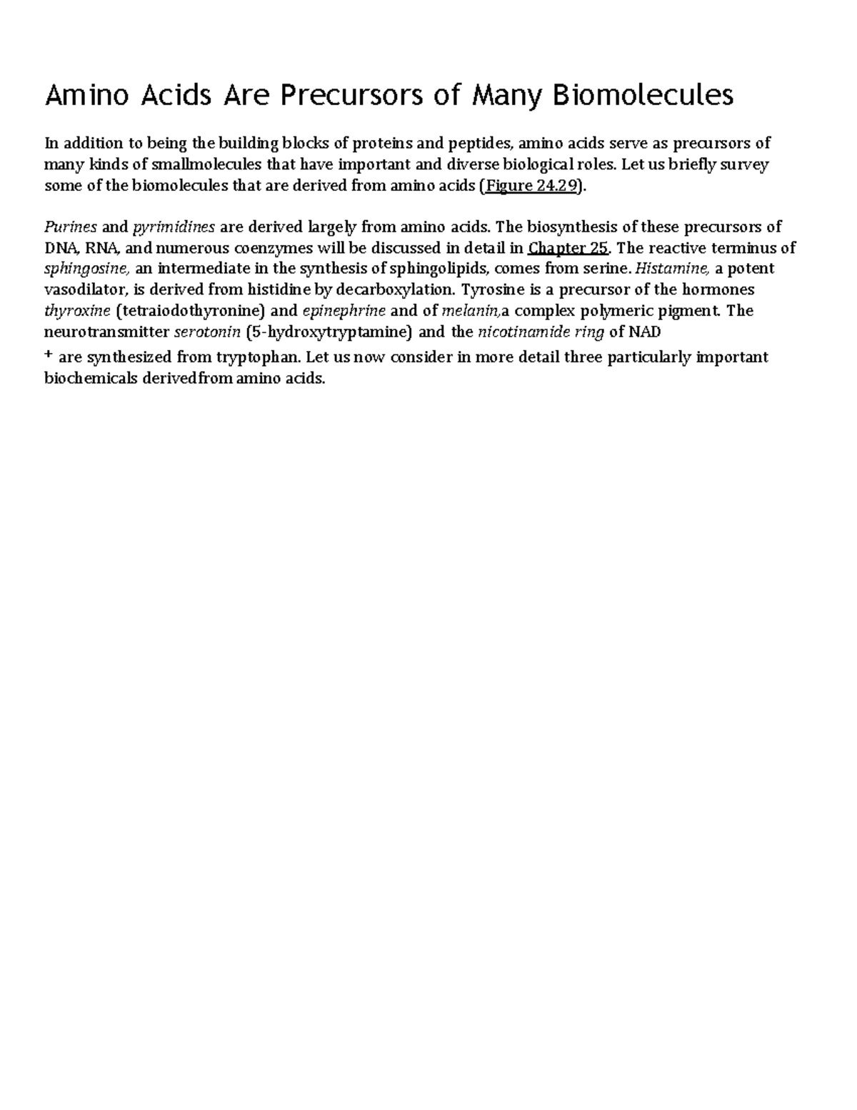 Amino Acids Are Precursors of Many Biomolecules - Let us briefly survey ...