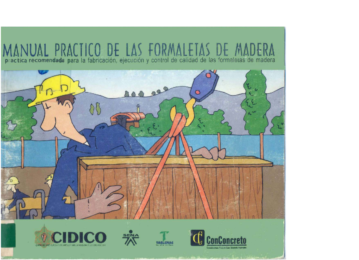 Guía Práctica sobre Formaletas de Madera: Ejecución y Diseño - Studocu