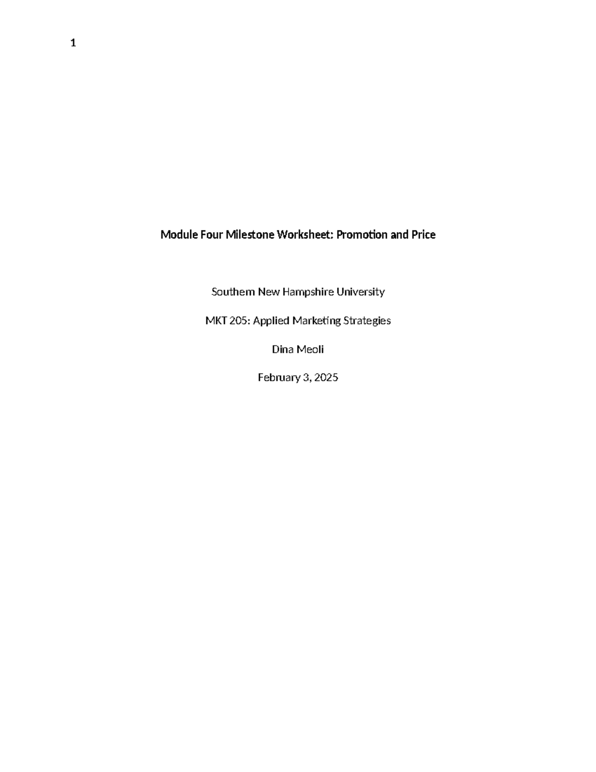 MKT-205 Module 4 Milestone - Module Four Milestone Worksheet: Promotion ...