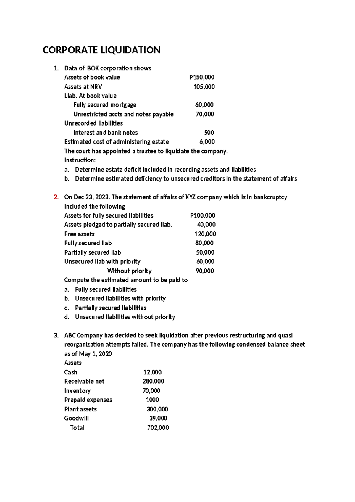 Corporate- Liquidation-problems - CORPORATE LIQUIDATION 1. Data of BOK corporation shows Assets ...