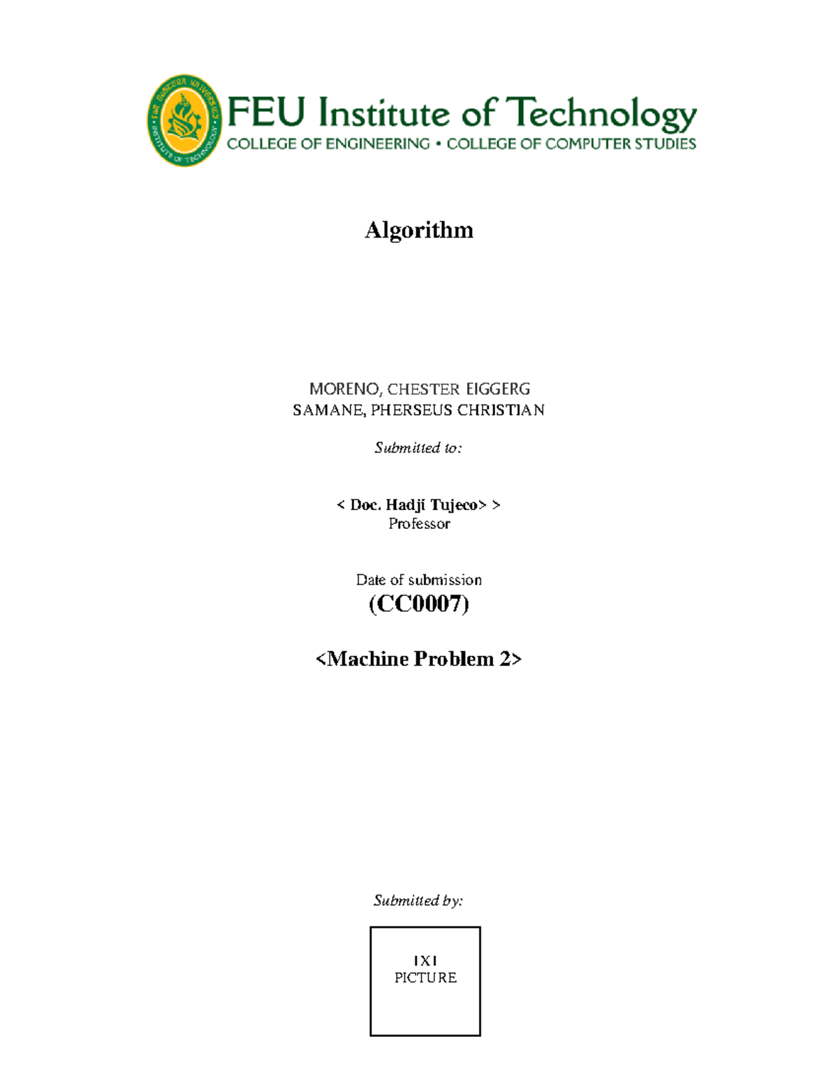 CS0007 Machine Problem 2: Algorithm Implementation and Solutions - Studocu