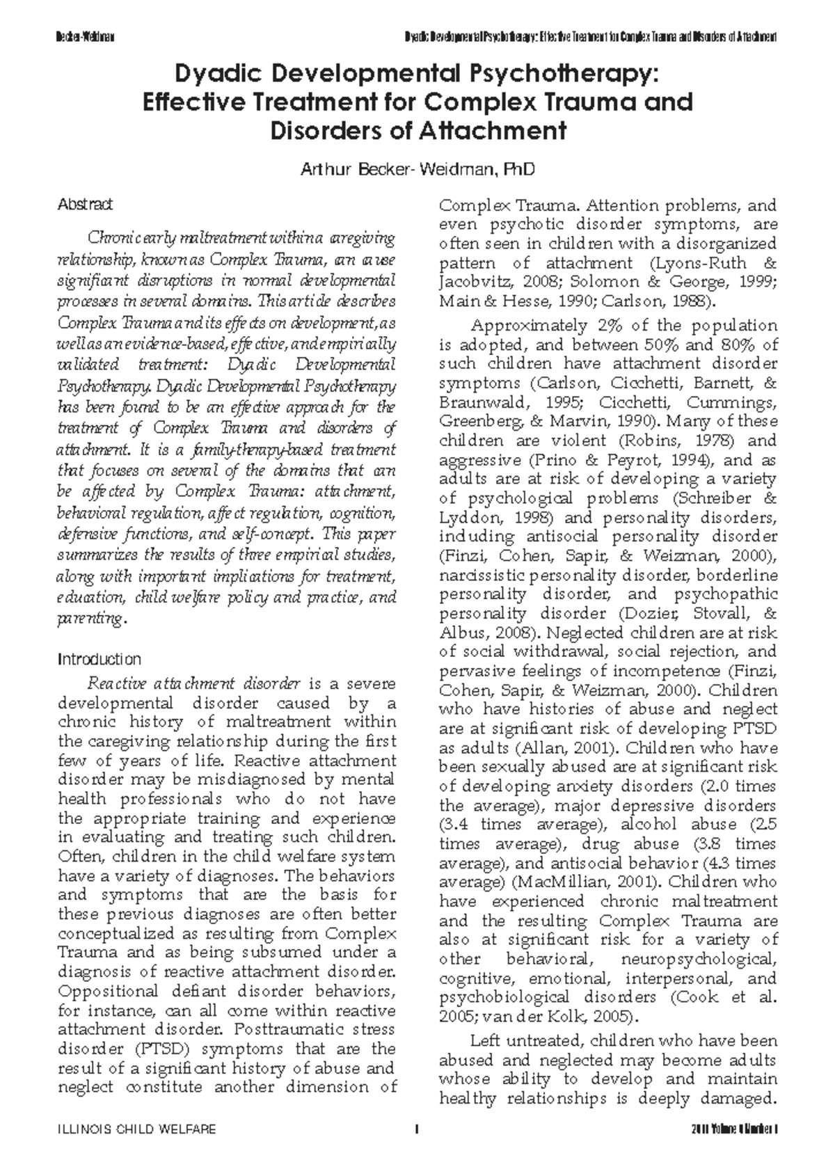Dyadic Developmental Psychotherapy: Treatment for Complex Trauma (MS 78 ...