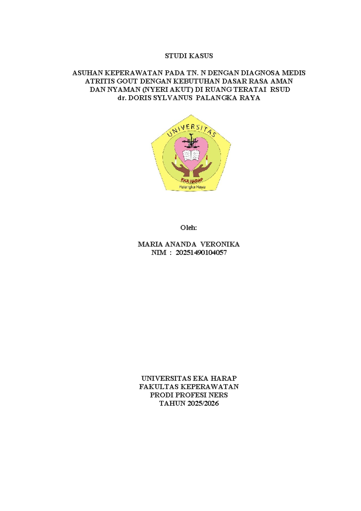 ACC Studi Kasus Keperawatan Gout pada Tn. N di RSUD dr. Doris Sylvanus ...