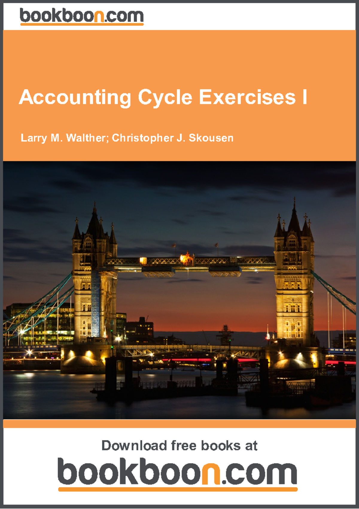Accounting Cycle Exercises I - Larry M. Walther; Christopher J. Skousen ...