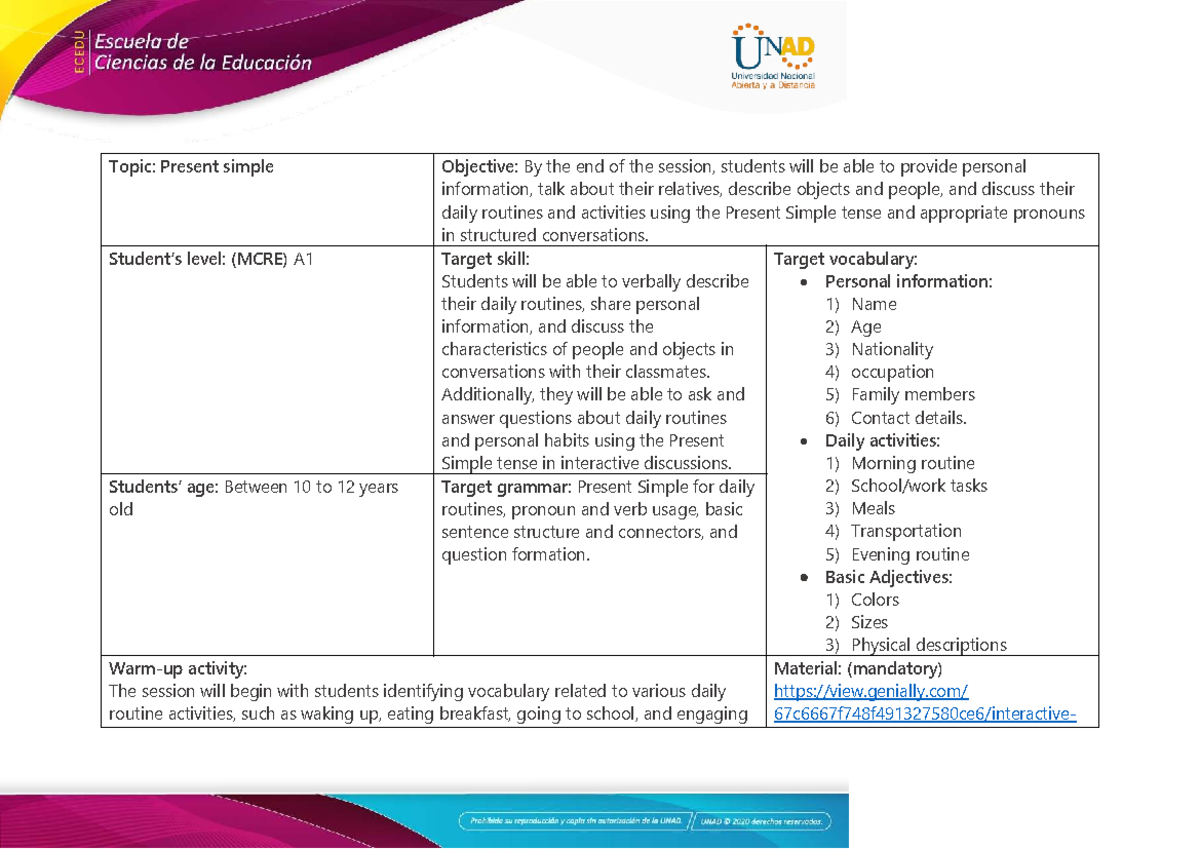 lesson plan phase 2 - Topic: Present simple Objective: By the end of ...