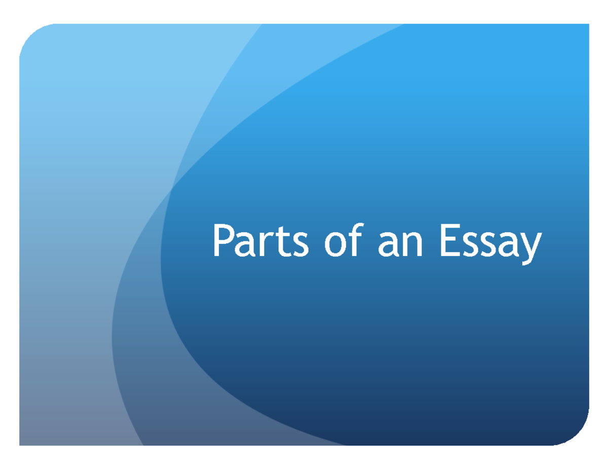 ENG101: Parts of an Essay - Introduction and Conclusion Guide - Studocu