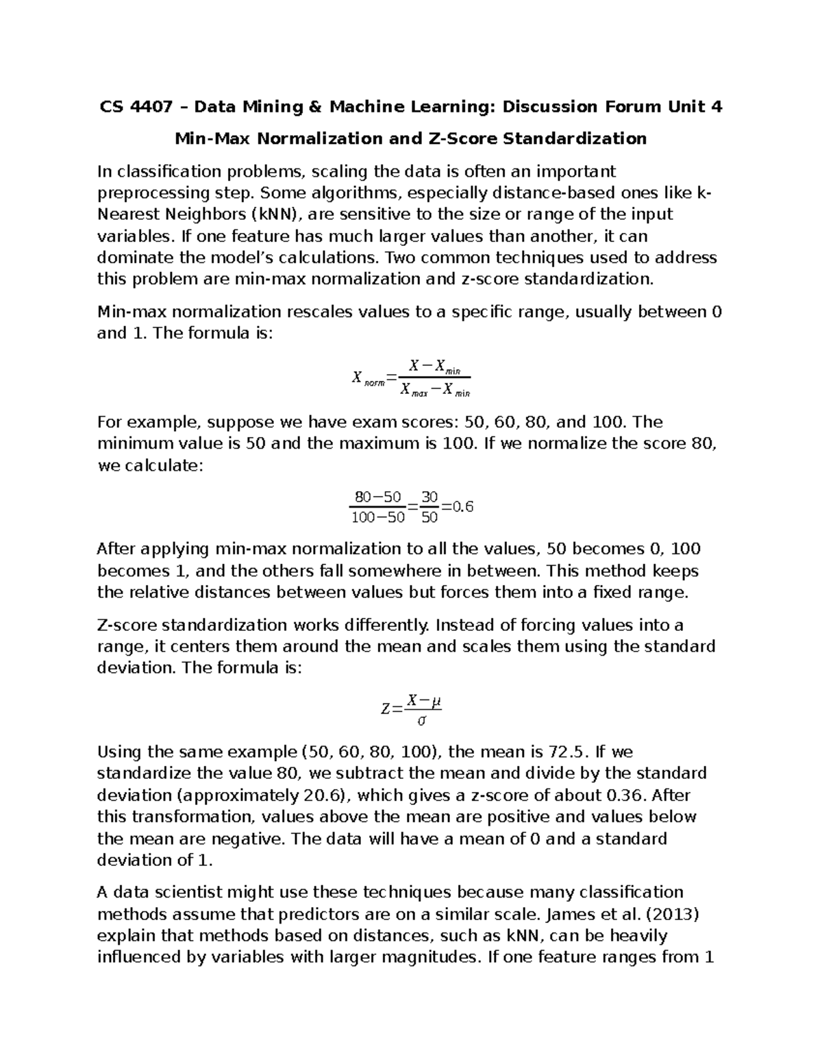 CS 4407 Data Mining: Unit 4 Discussion on Normalization ...