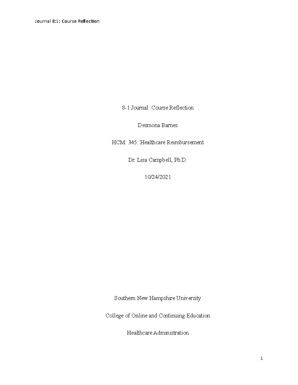 Journal 8:1 Refliection - Journal 8:1: Course Reflection Journal ...