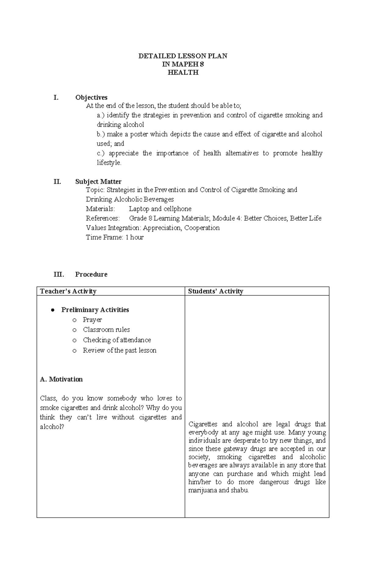 Pdfcoffee - DOCUMENTARY. - DETAILED LESSON PLAN IN MAPEH 8 HEALTH I. Objectives At the end of ...