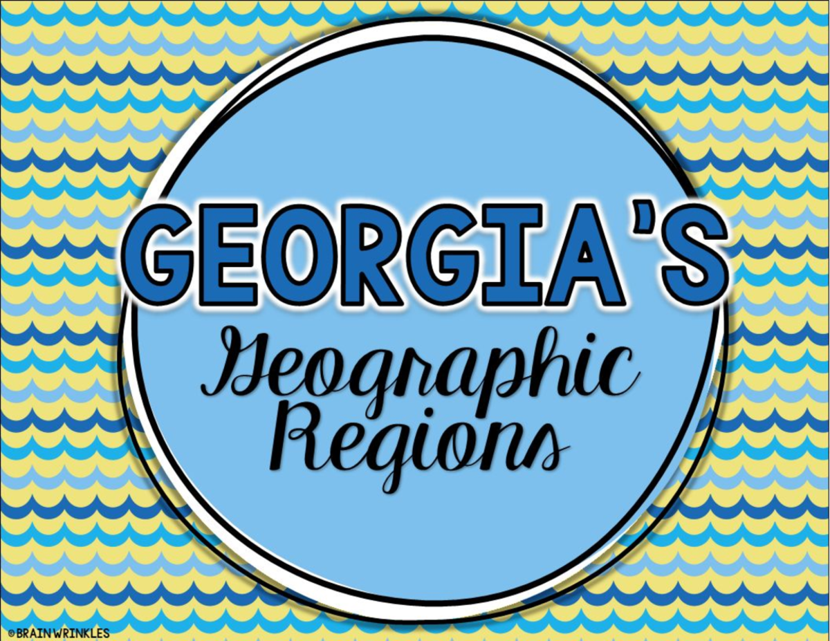 GA Regions Overview: Exploring Georgia's 5 Geographic Regions - Studocu