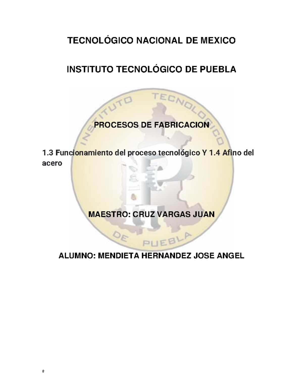 1.3 Funcionamiento del Proceso Tecnológico y 1.4 Afino del Acero en ...