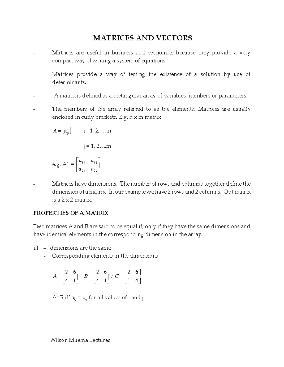 MATRICES AND VECTORS: Lecture 2 Notes on Properties and Operations ...