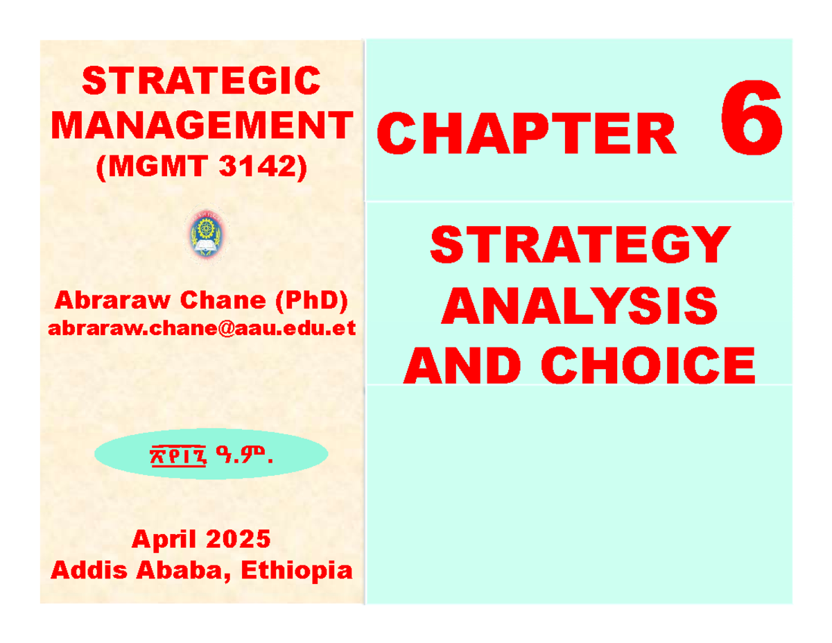 STRATEGIC MANAGEMENT CHAPTER (MGMT 3142) - STRATEGY ANALYSIS & CHOICE - Studocu
