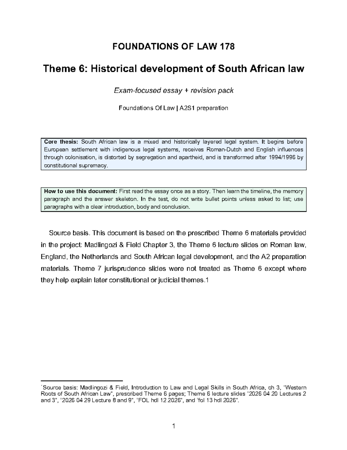 FOUNDATIONS OF LAW 178 Theme 6: Historical Development of SA Law Essay ...