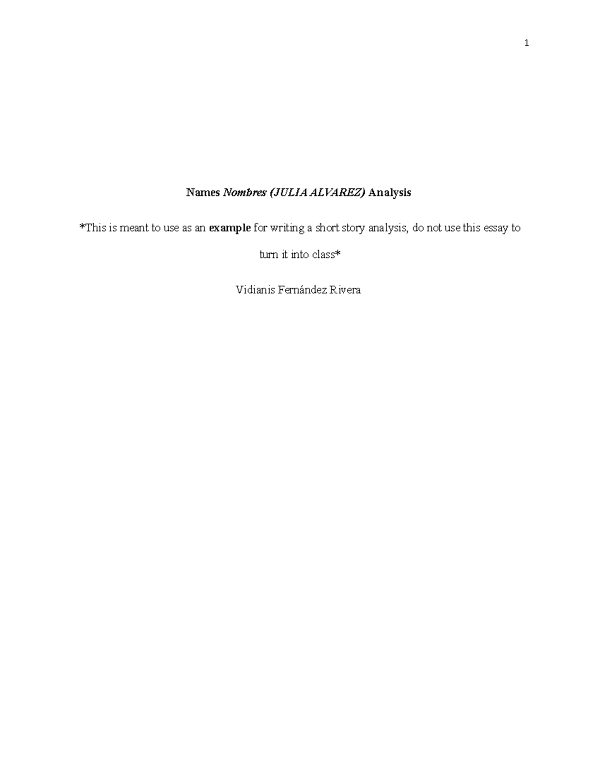 Names Nombres Analysis - Names Nombres (JULIA ALVAREZ) Analysis This is ...