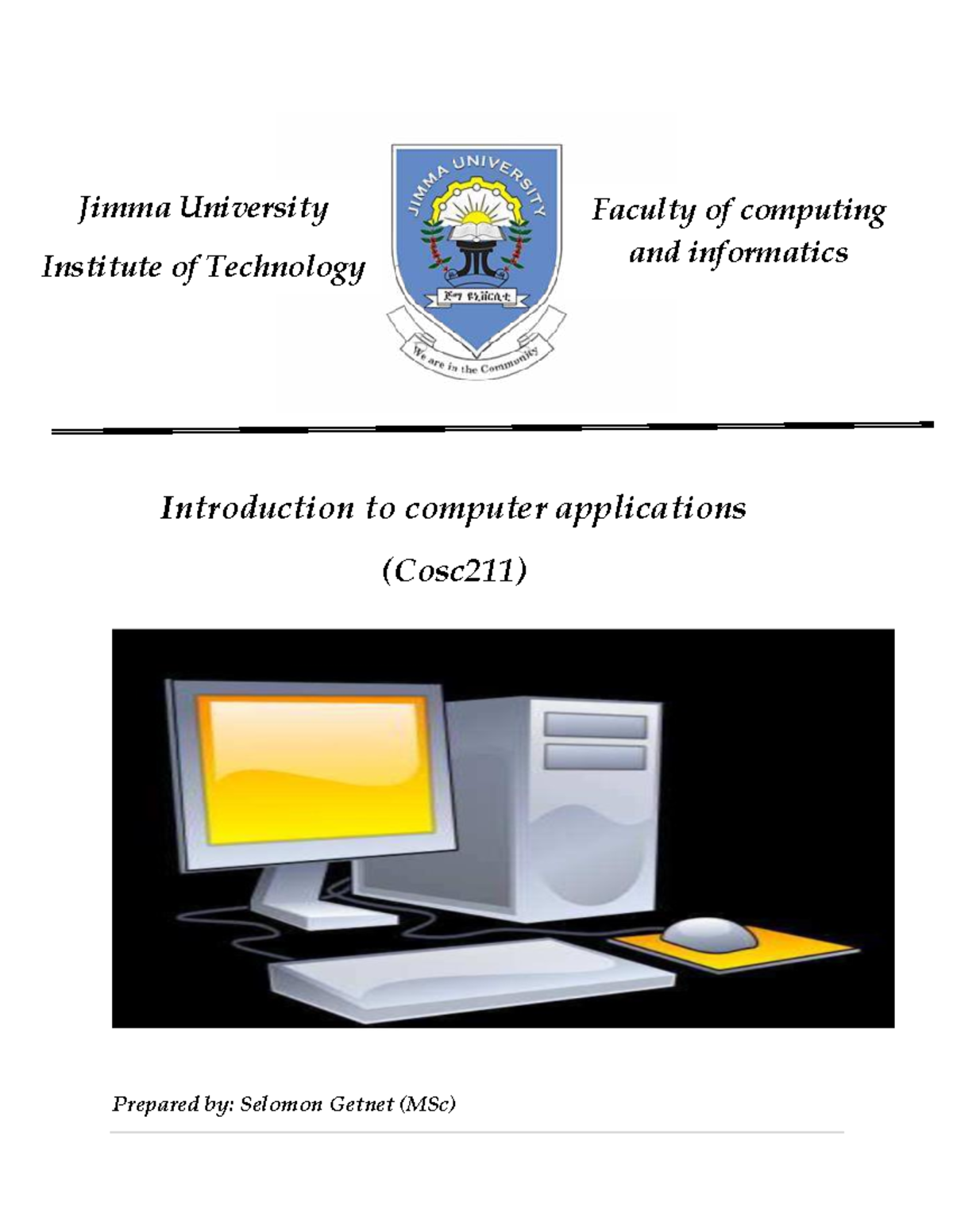 Cosc211 Lecture Notes: Introduction to Computer Applications - Studocu
