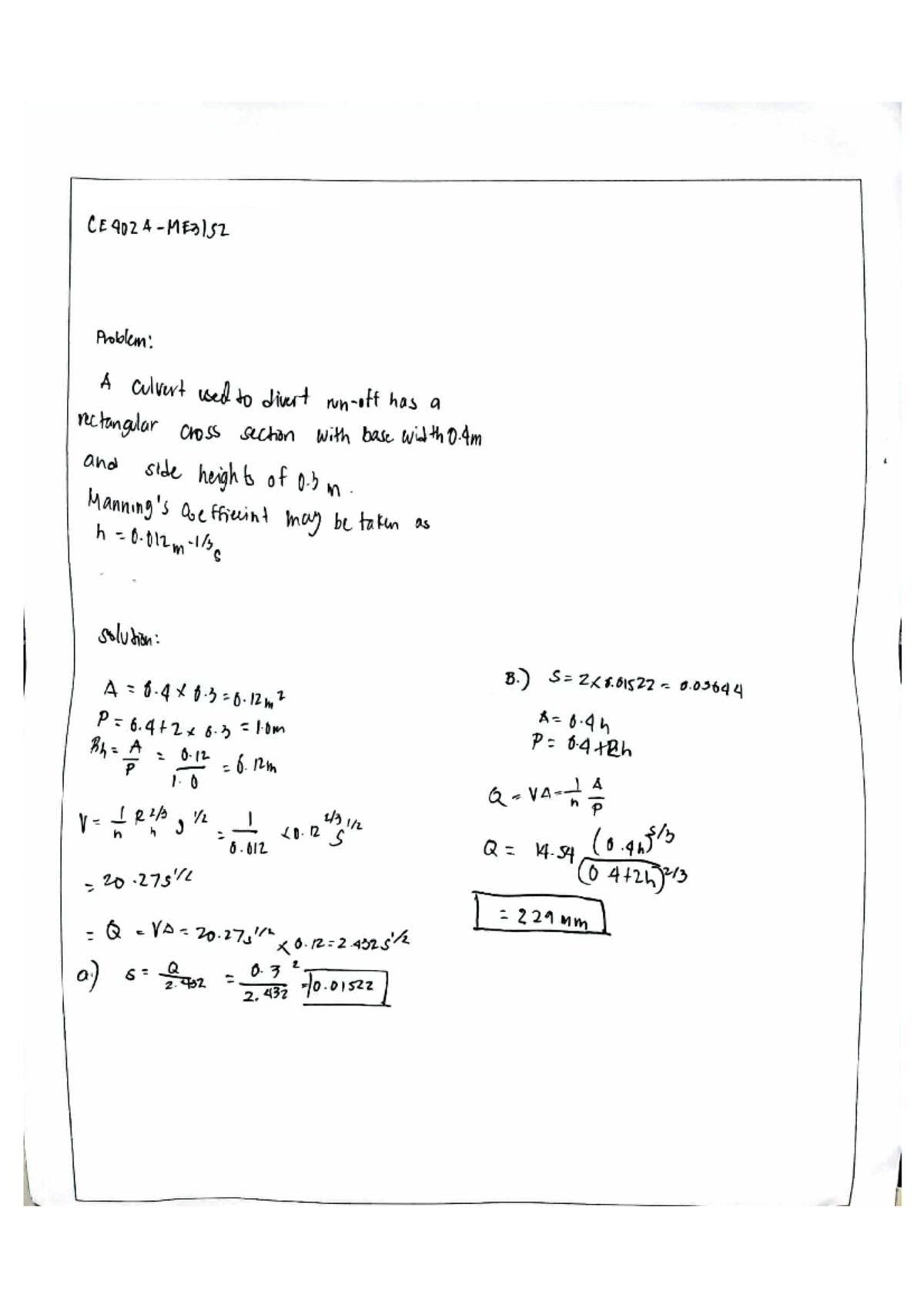 Flumech 3 - Fluid Mechanics - Problem: A culvert used to divert has a rectangular cross section ...