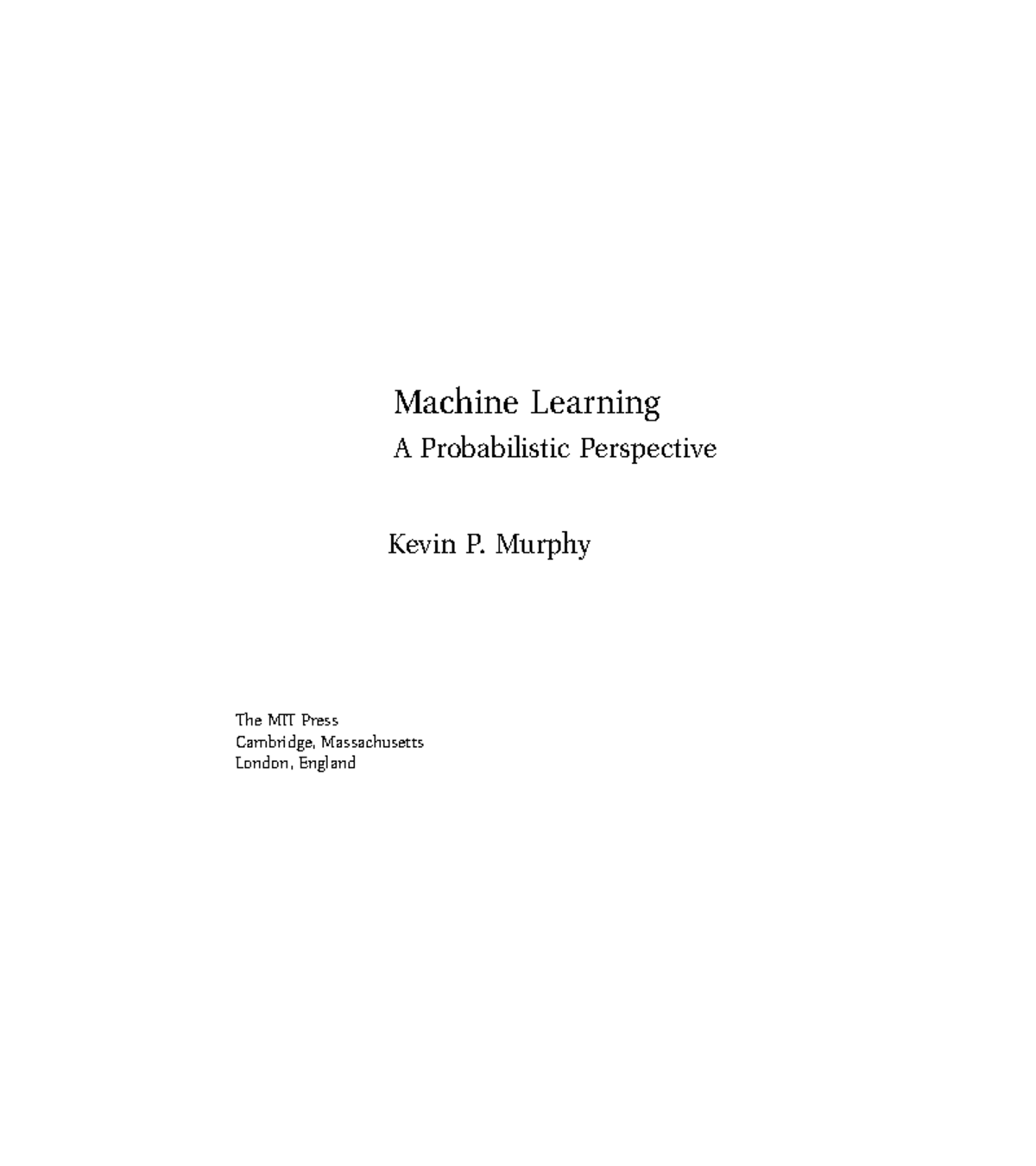 Machine Learning Textbook Volume 2: Key Concepts and Techniques - Studocu