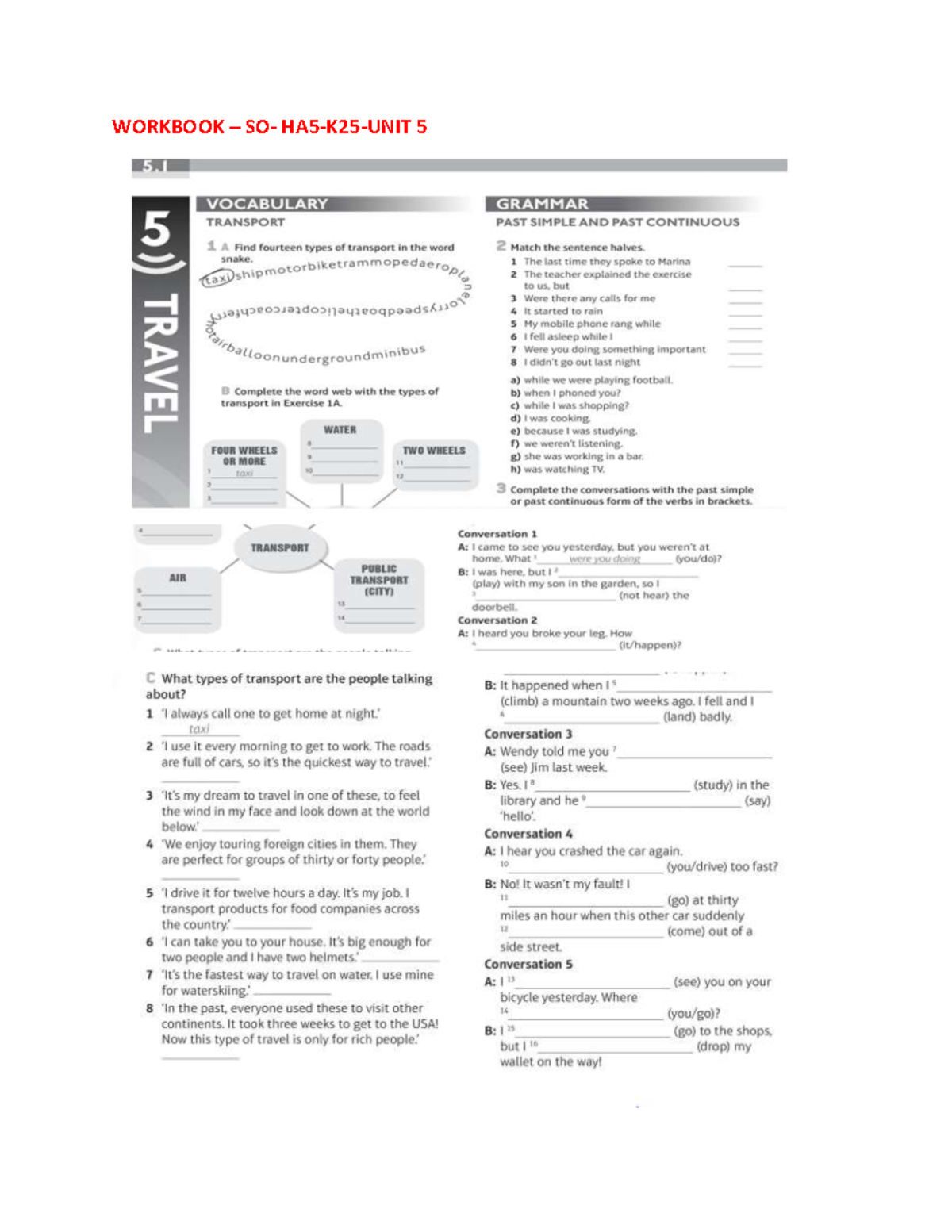 HA5 Workbook Unit 5: Vocabulary & Grammar on Transport - Studocu