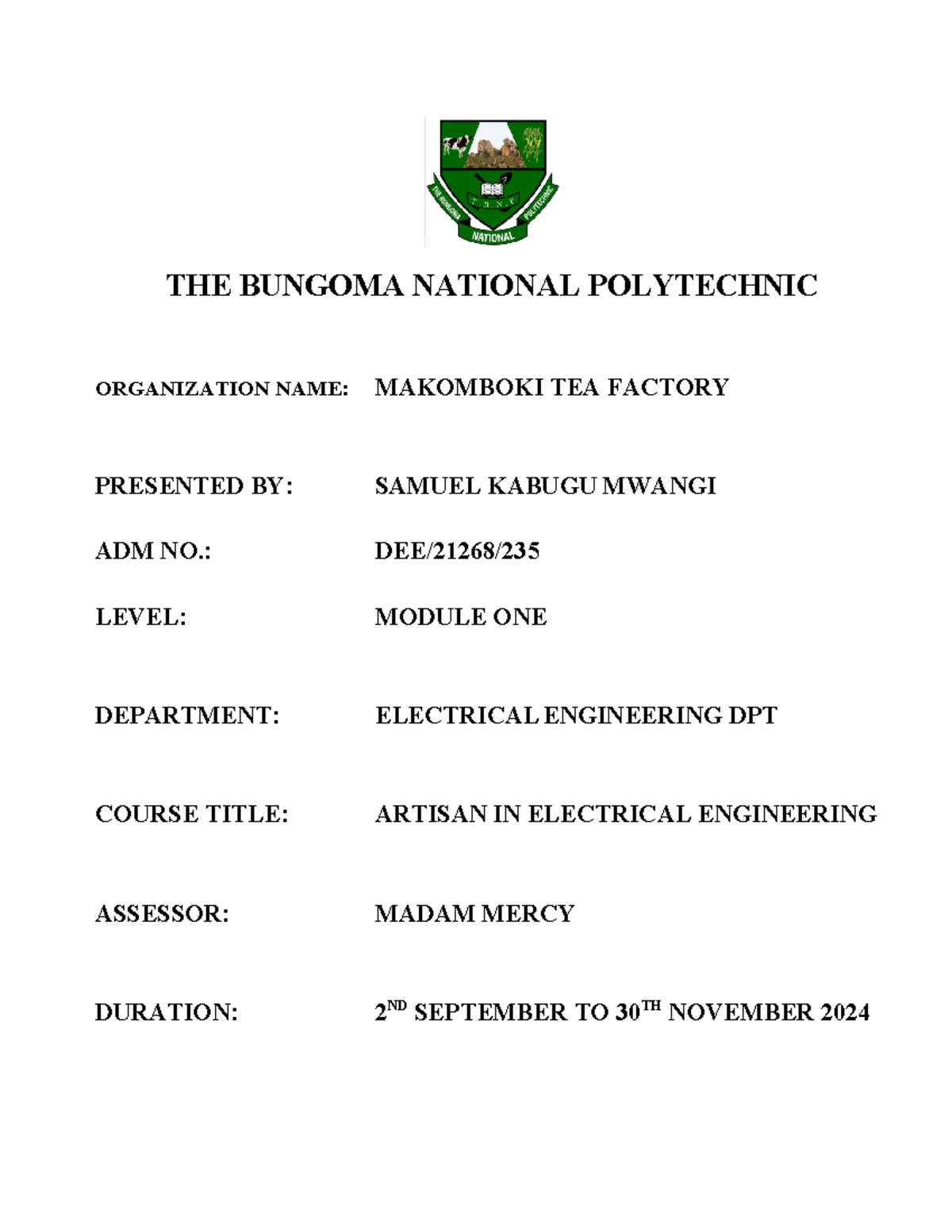 Electrical Report - THE BUNGOMA NATIONAL POLYTECHNIC ORGANIZATION NAME ...