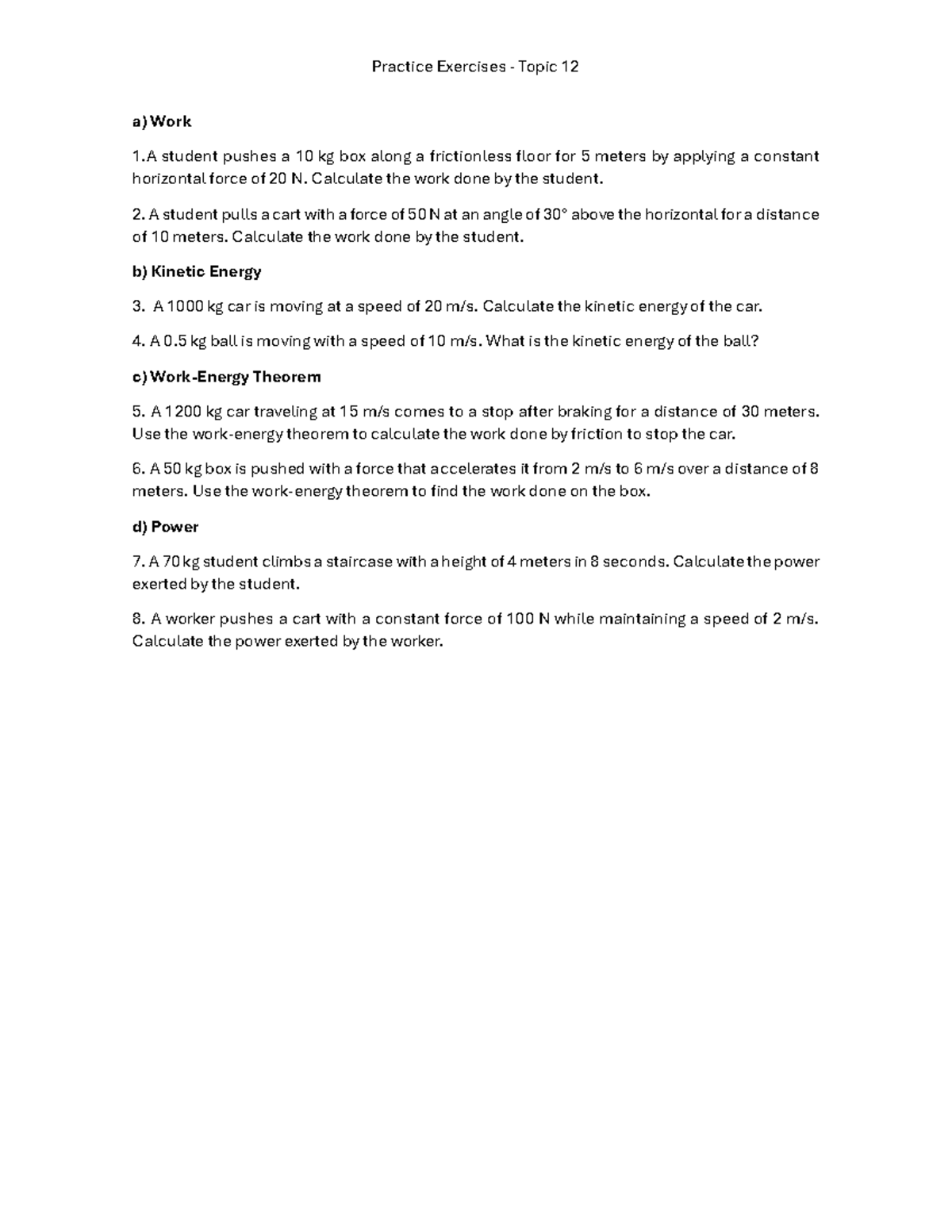 Practice Exercises Topic 12: Work, Kinetic Energy & Power Calculations ...