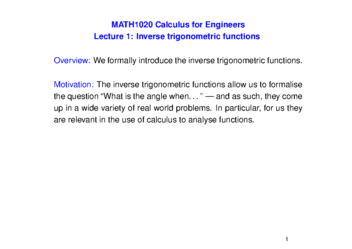 MATH1020 Calculus for Engineers Lecture 1: Inverse Trigonometric ...