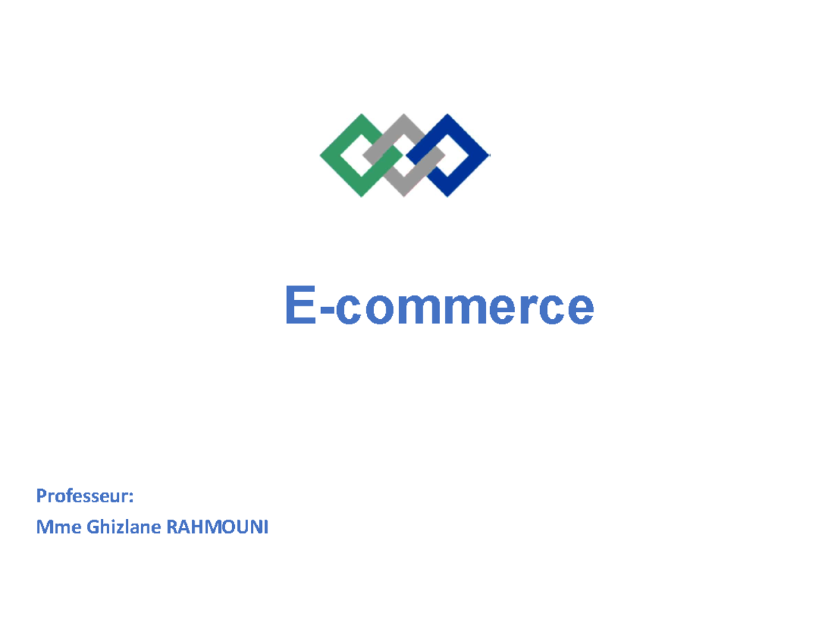 E-COMM 101: Guide Complet sur le E-commerce et ses Modèles - Studocu