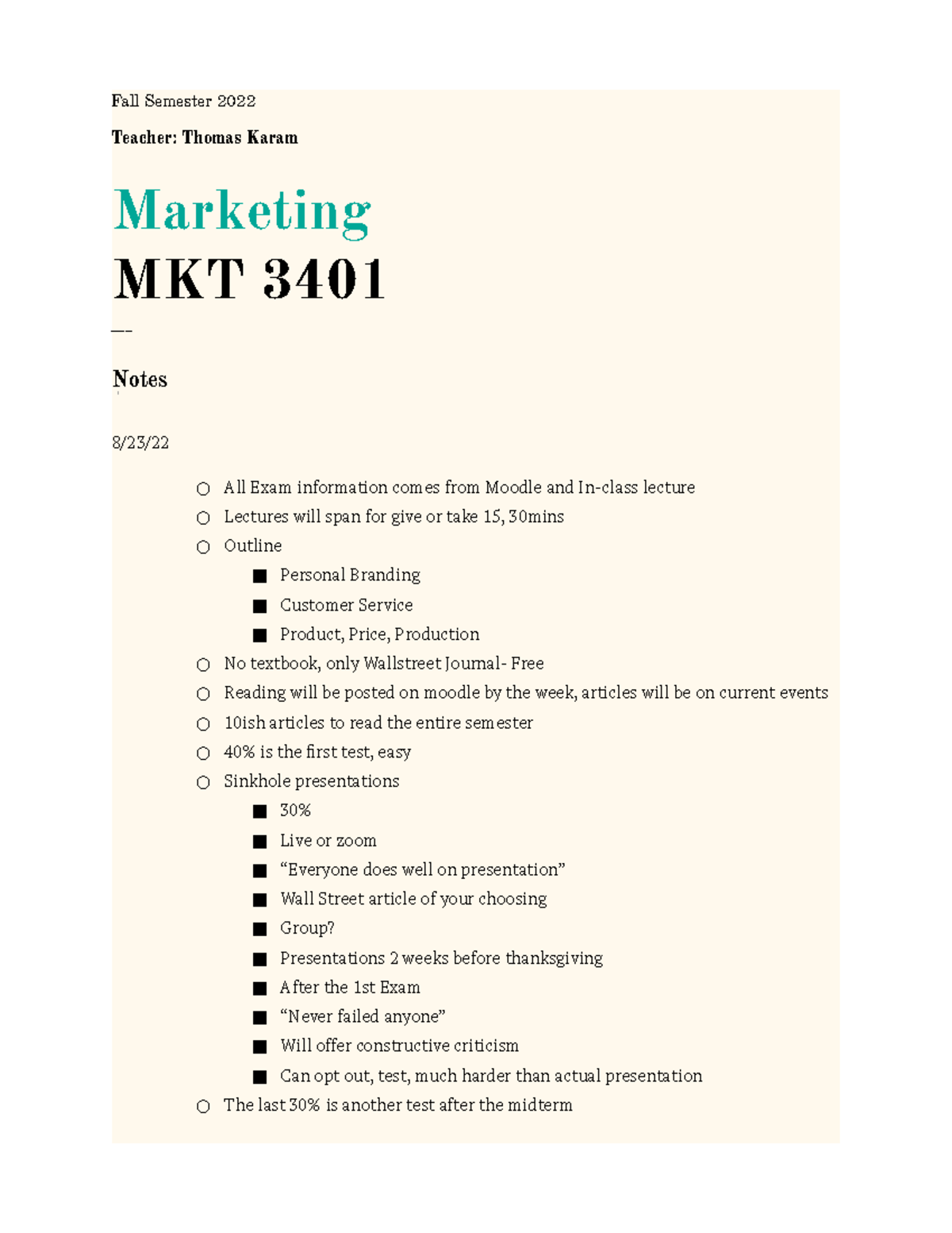 MKT Notes for Exam 1 - Fall Semester 2022 Teacher: Thomas Karam ...