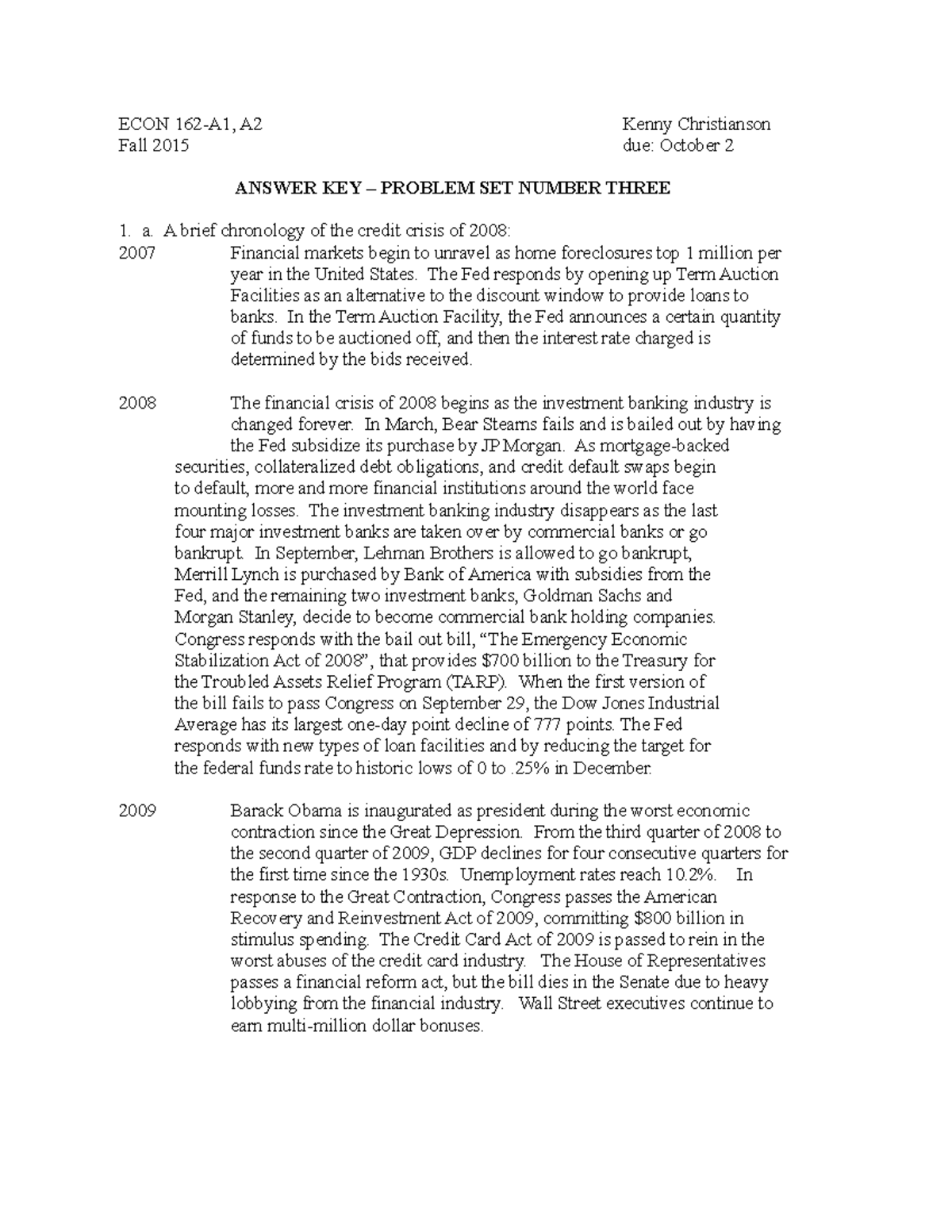 ECON 162-A1, A2 Problem Set 3 Answer Key: Fall 2015 Insights - Studocu