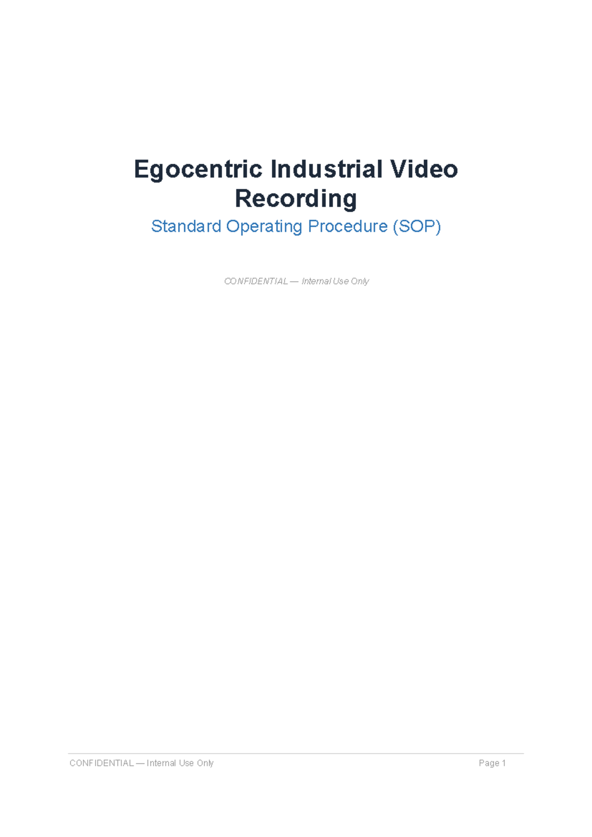 EGO 101: SOP for Egocentric Video Recording in Industrial Settings ...