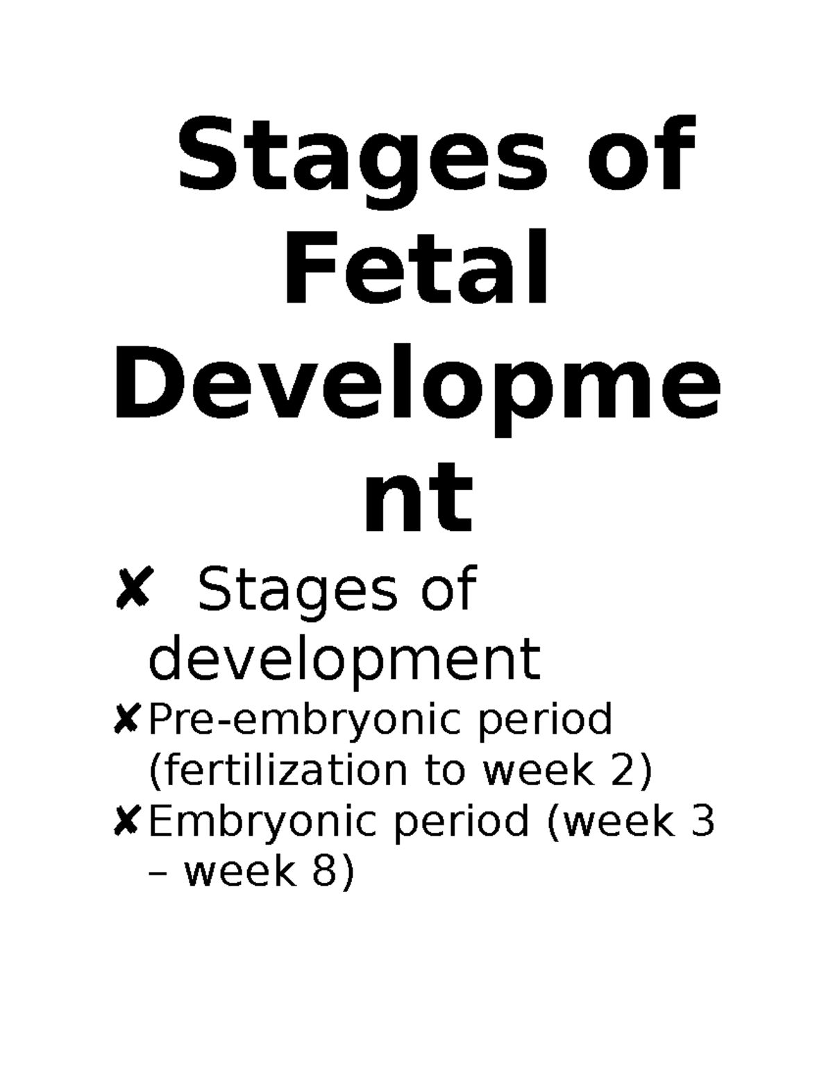 Stages of Fetal Development - Stages of Fetal Developme nt Stages of ...