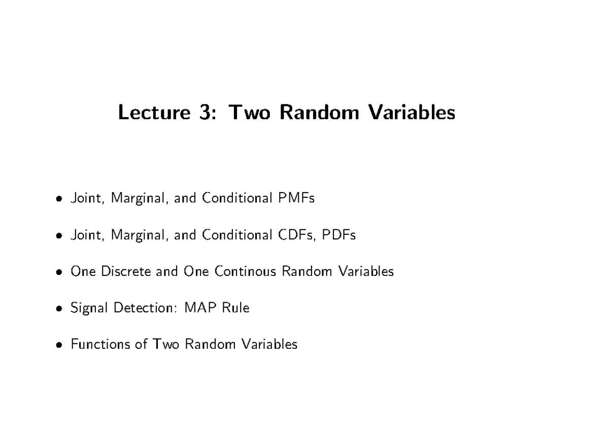 Lecture 3: Joint, Marginal, and Conditional PMFs & CDFs - Studocu