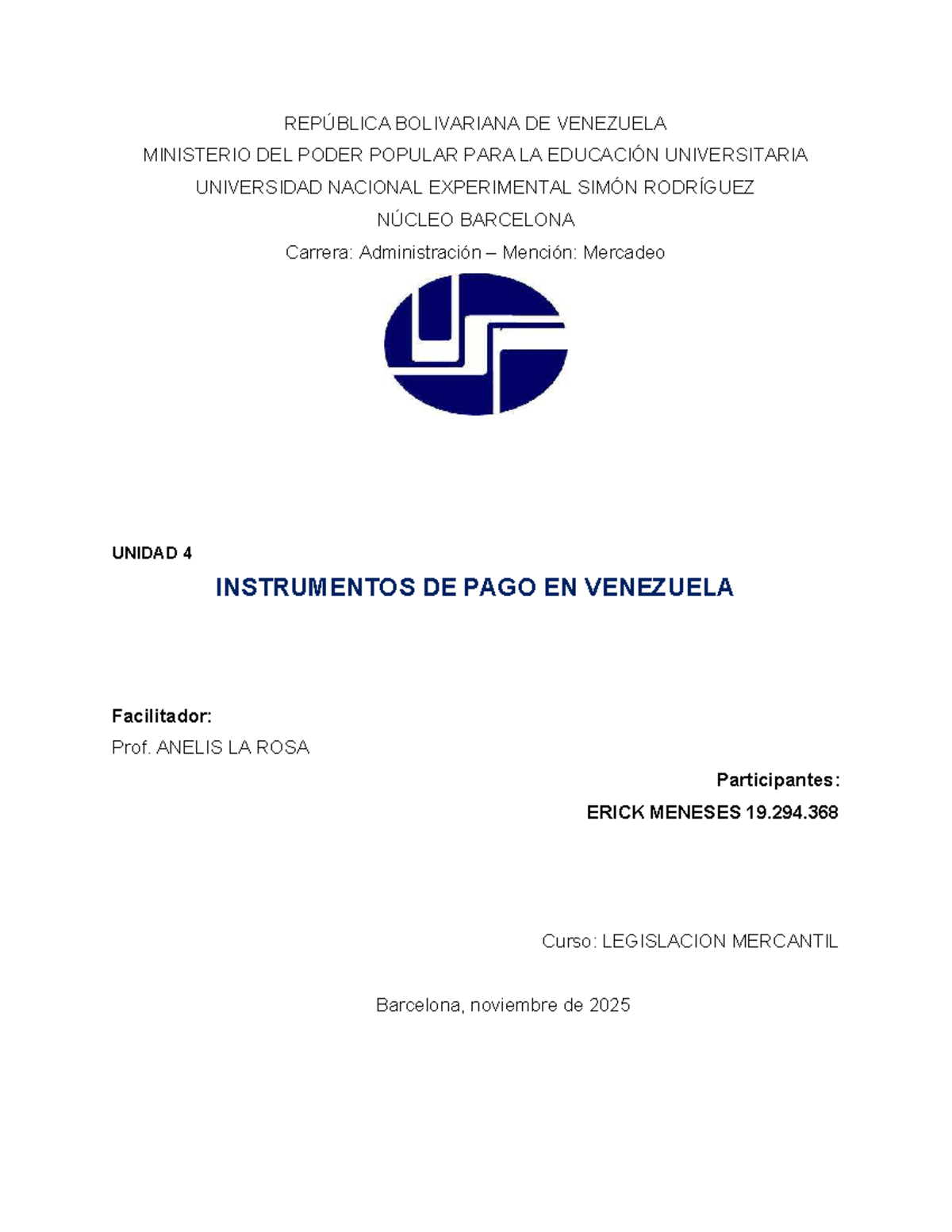 Unidad 4 - Instrumentos de Pago en Venezuela (LEGISLACION MERCANTIL ...