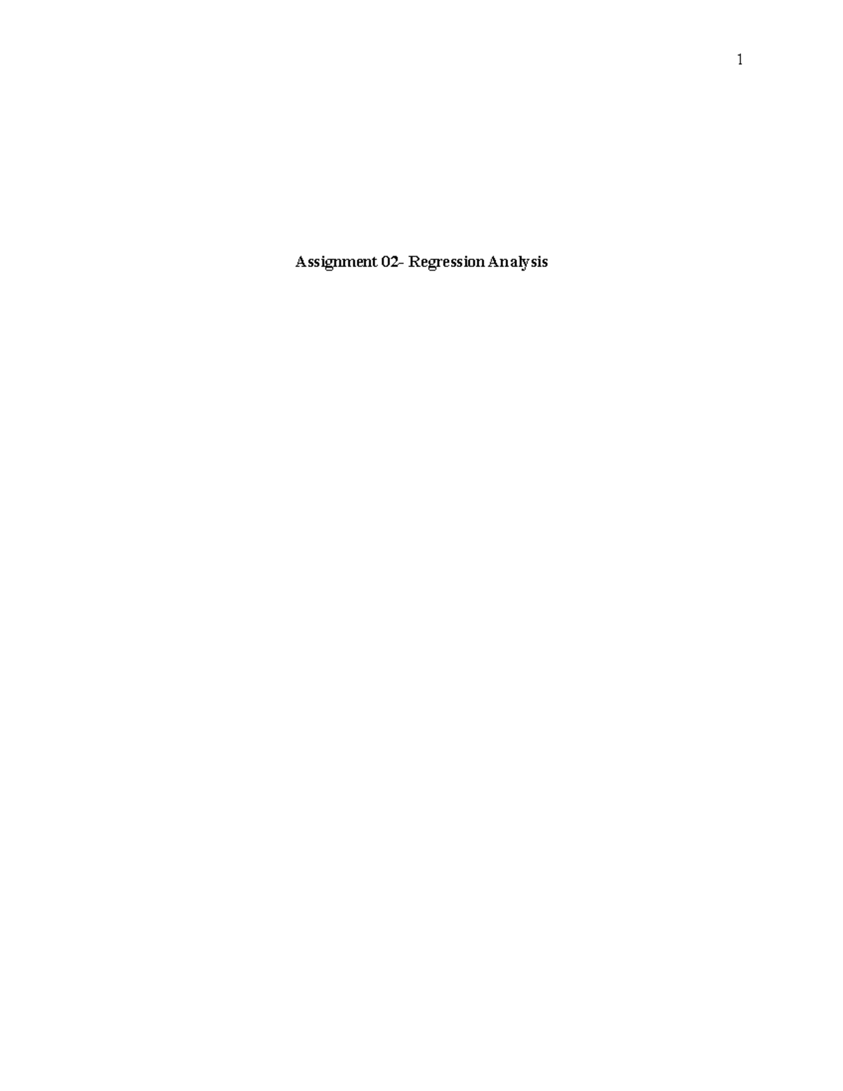 Assignment 02 - Regression Analysis with Independent Variables Explained - Studocu