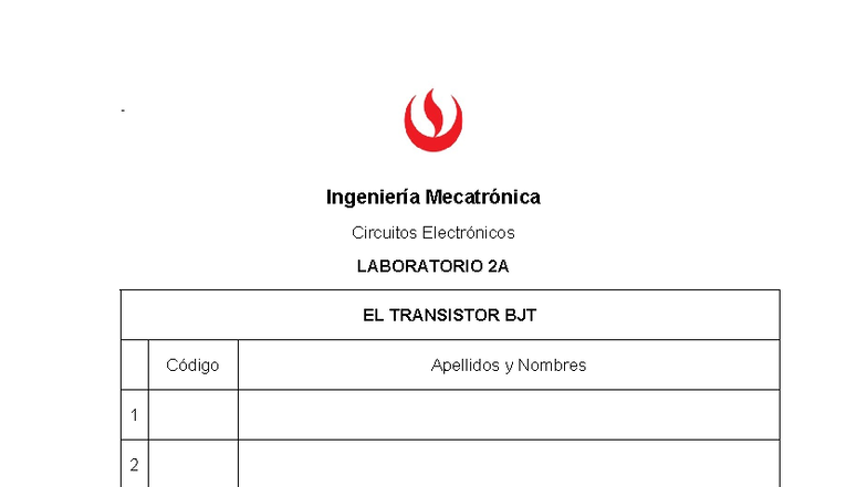 LAB 2A 2025 - LAB 2B - Ingeniería Mecatrónica Circuitos Electrónicos LABORATORIO 2A EL ...