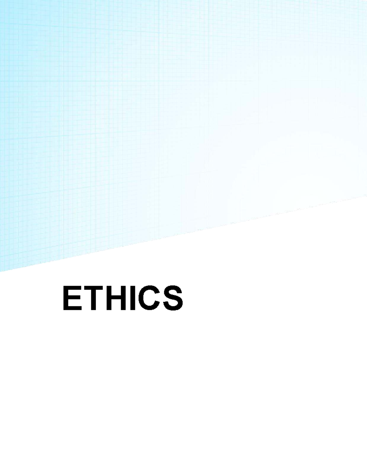 ETHICS: Understanding Morality and Moral Standards (ETHICS 101) - Studocu