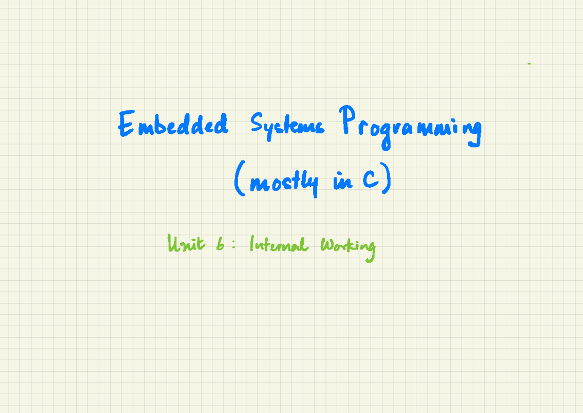 Embedded Systems Programming (C) Unit 6: Compilation & Optimization ...