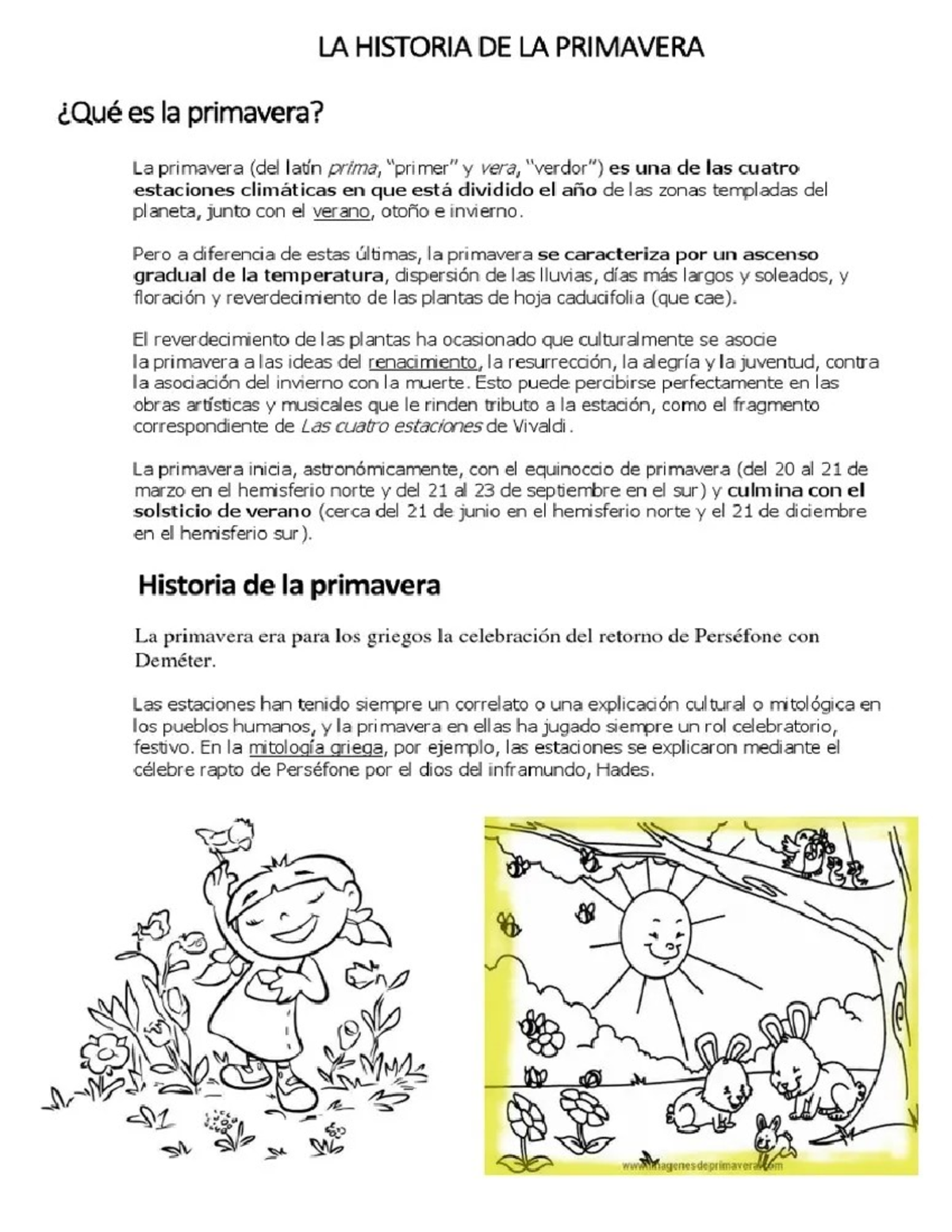Historia de la primavera - LA HISTORIA DE LA PRIMAVERA es la primavera? La primavera (del latín ...