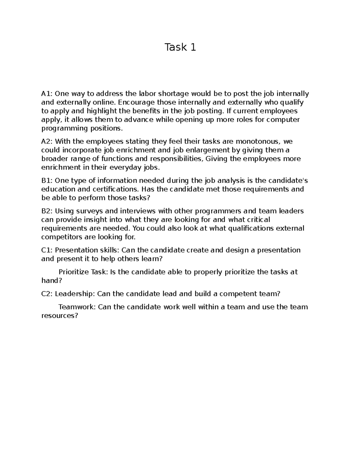 D354 Task 1 - pass - Task 1 A1: One way to address the labor shortage ...