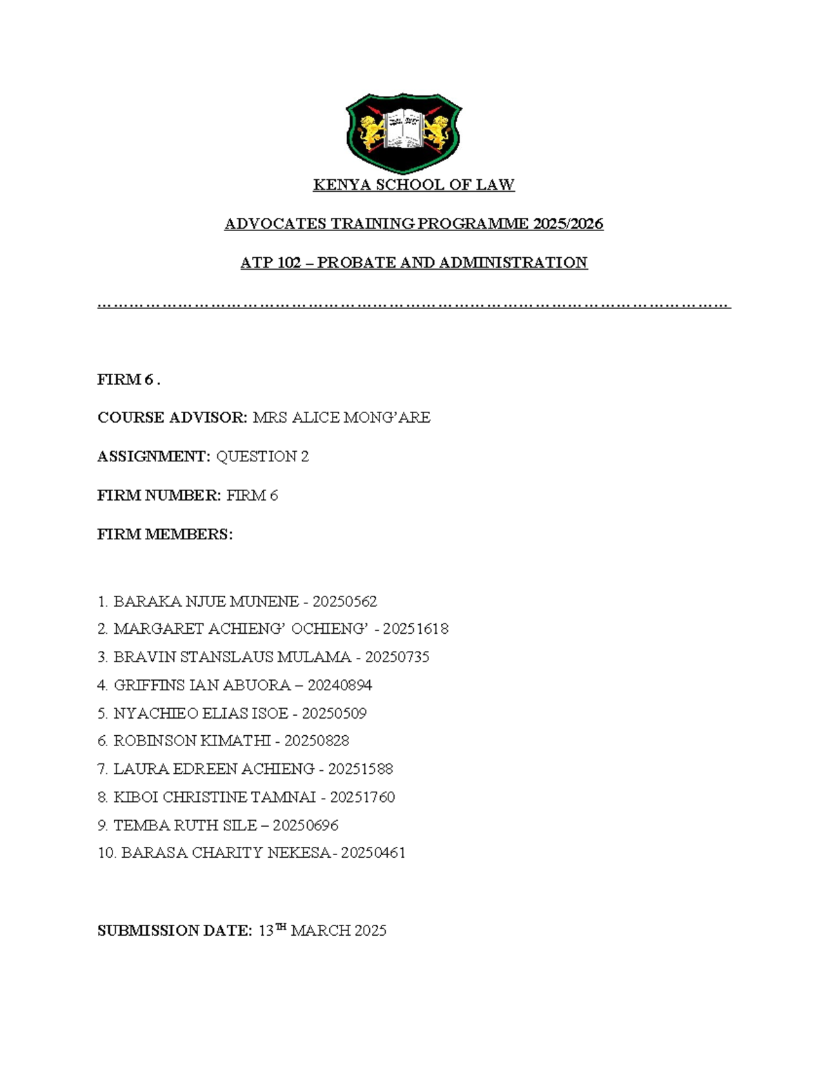 KENYA SCHOOL OF LAW ATP 102 PROBATE & ADMINISTRATION FIRM 6 ASSIGNMENT ...