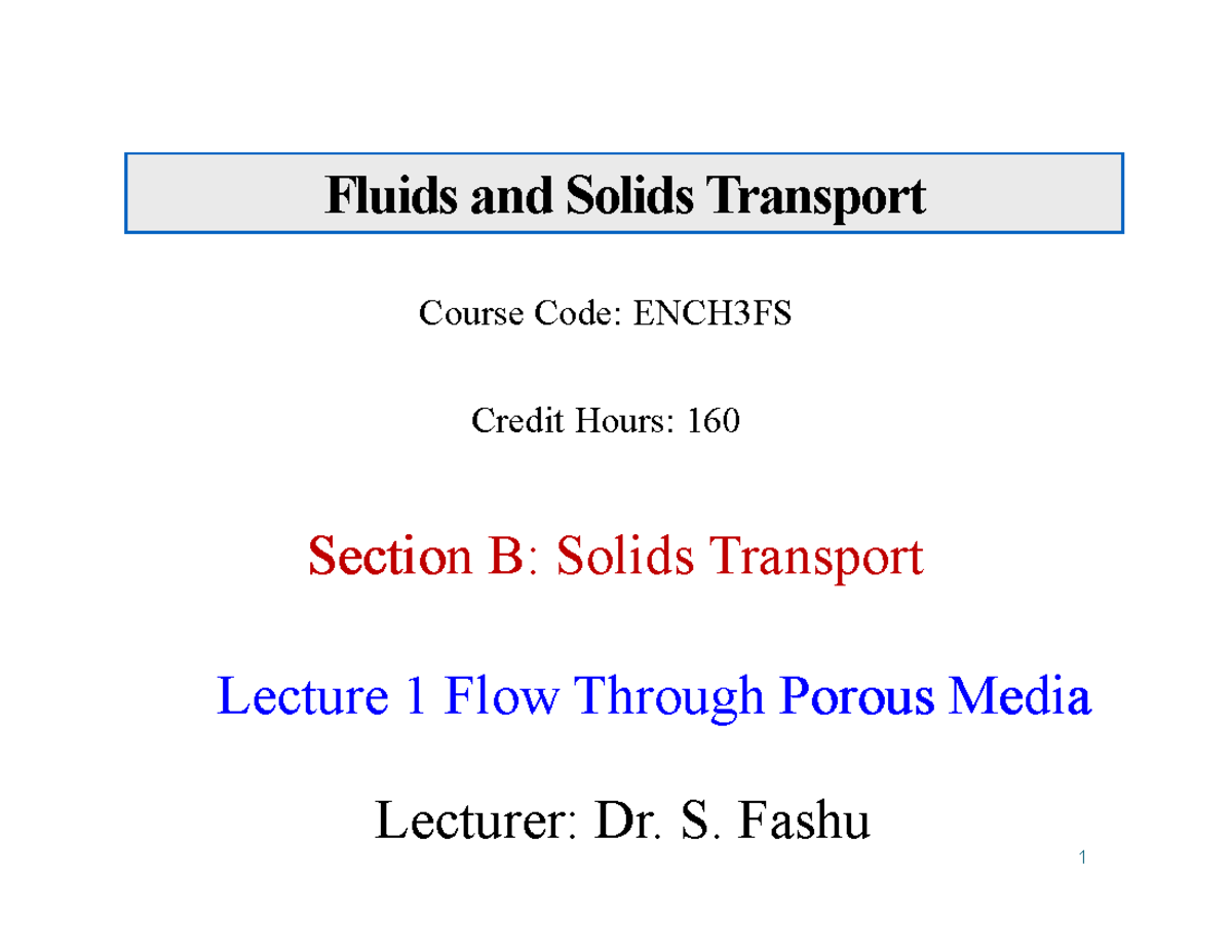 ENCH3FS Lecture 1: Flow Through Porous Media in Solids Transport - Studocu
