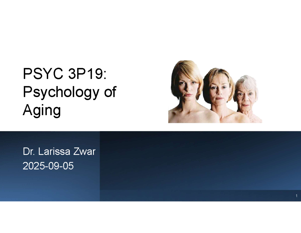 PSYC 3P19: Lecture 1 - Intro to Aging & Course Overview - Studocu